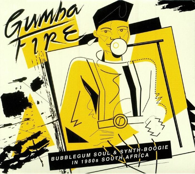 Gumba Fire: Bubblegum Soul & Synth - Boogie in 1980s South Africa ...