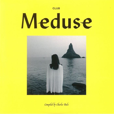 Club Meduse (compiled by Charles Bals) Spacetalk | Side One