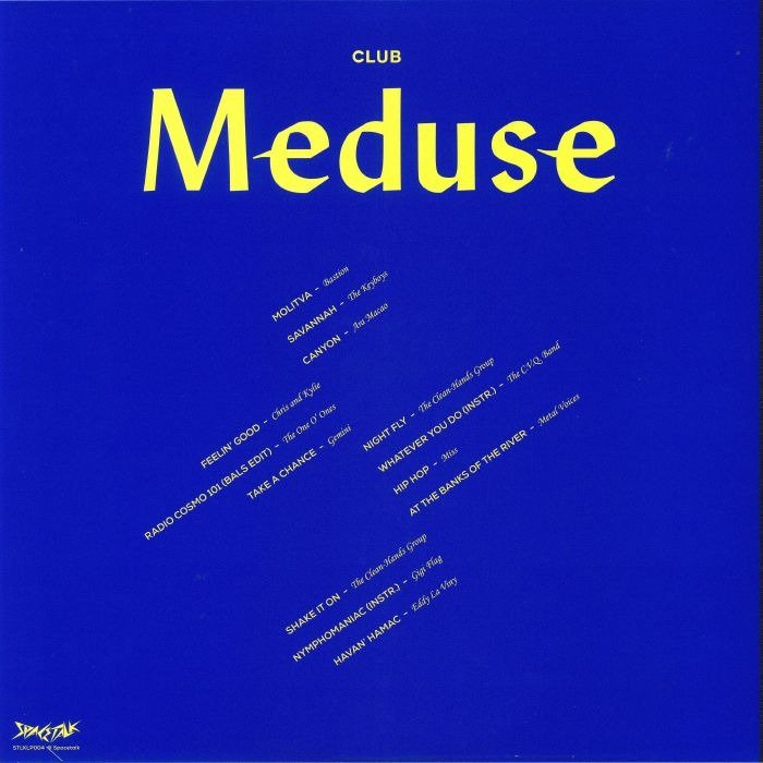 Club Meduse (compiled by Charles Bals) Spacetalk | Side One
