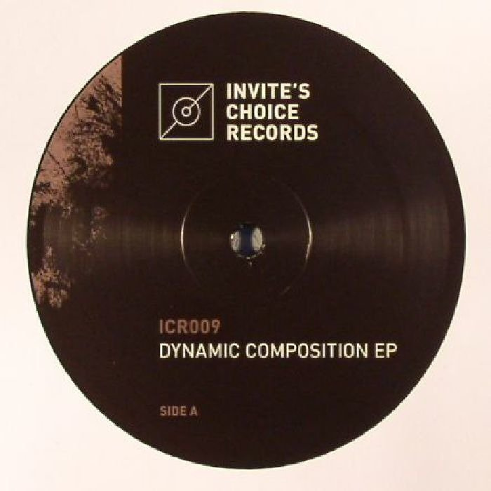 Dynamic Composition EP Invite's Choice | Side One