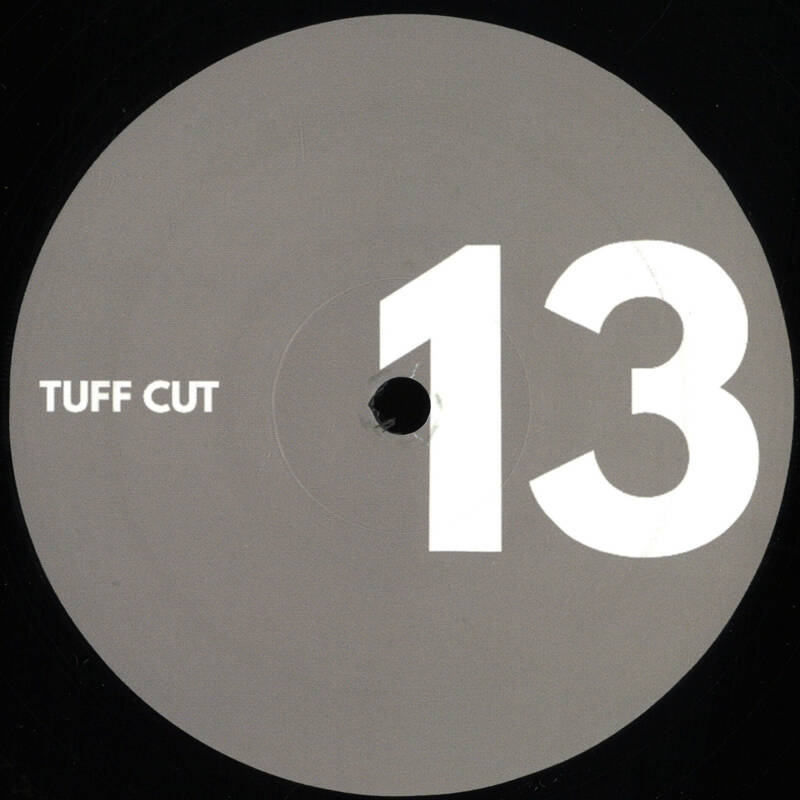 Tuff Cut #13 Tuff Cut | Side One